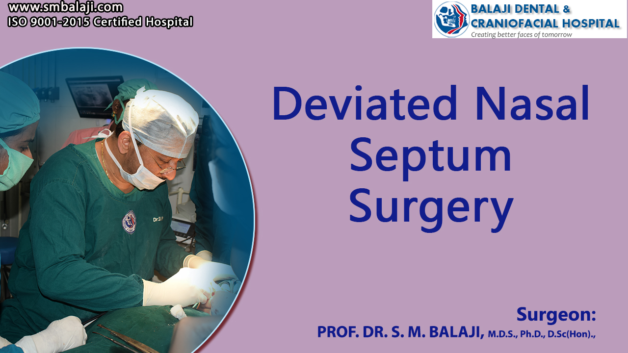 Deviated Nasal Septum Surgery | Dr SM Balaji, India Deviated Nasal Septum Surgery | Dr SM Balaji, India